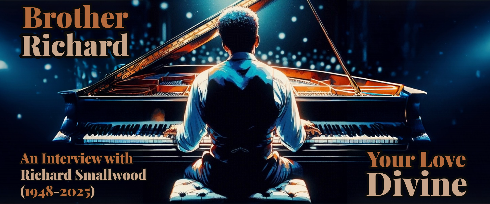 Brother Richard: Your Love Divine. | An Interview with Richard ...